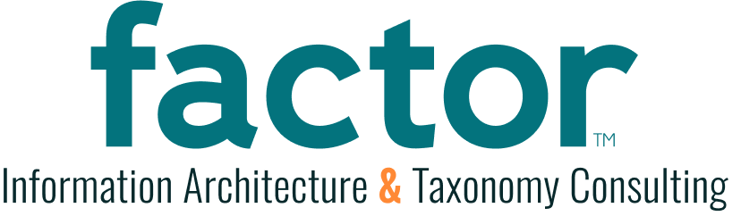 Factor – Information Architecture & Taxonomy Consulting